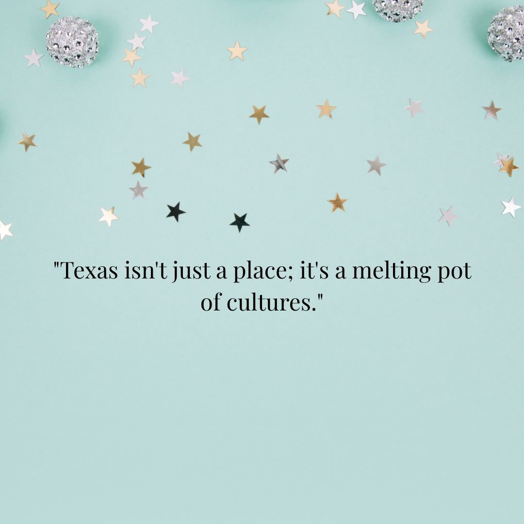 Texas Quotes and Captions That Celebrate the Lone Star State - Quote Nestle