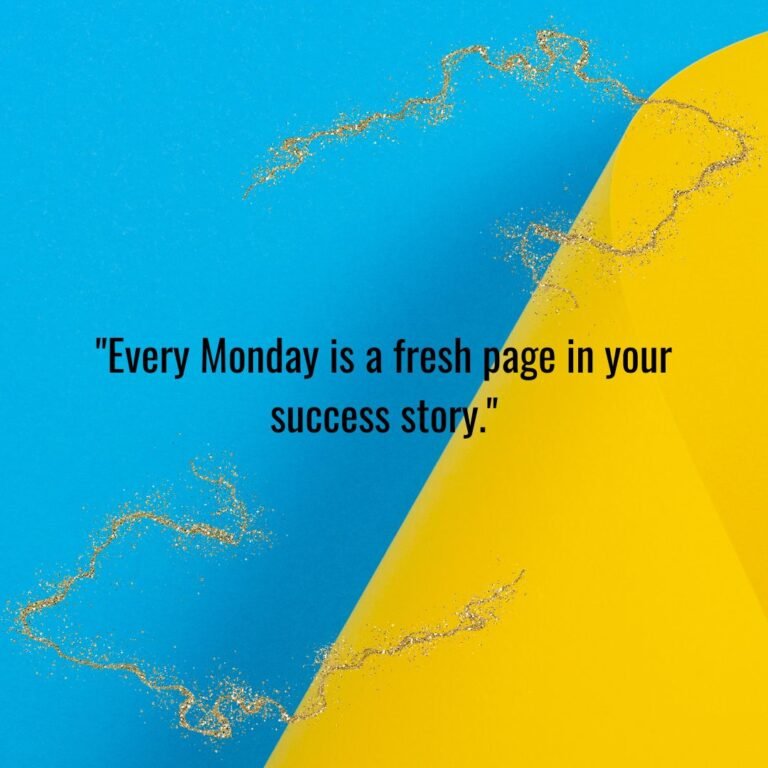 100+ Uplifting New Week Blessings & Messages for Inspiration