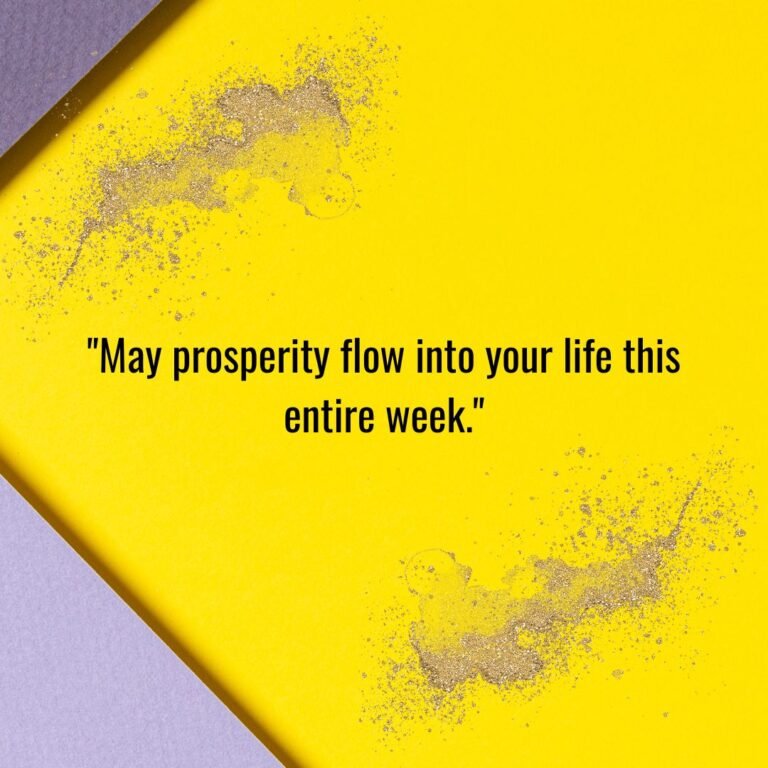 100+ Uplifting New Week Blessings & Messages for Inspiration