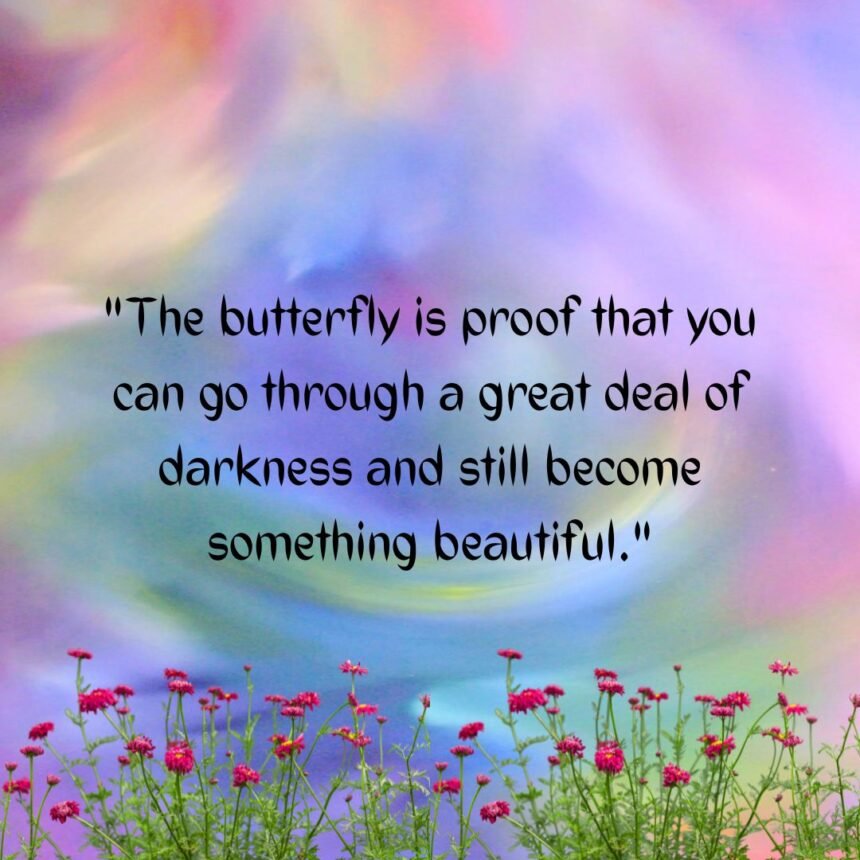 150+ Butterfly Quotes for Inspiration and Transformation