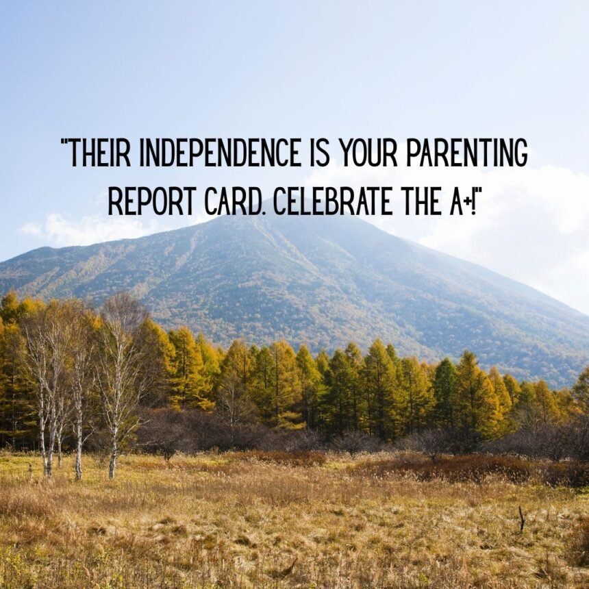 150+ Best Empty-Nesting Quotes to Inspire You! - Quote Nestle