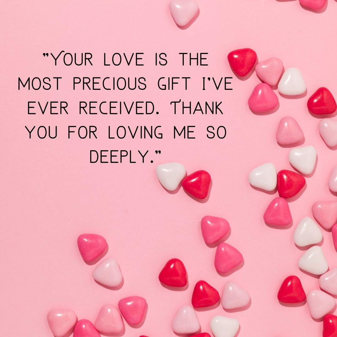 120+ Thank You for Loving Me Quotes to Touch Their Heart