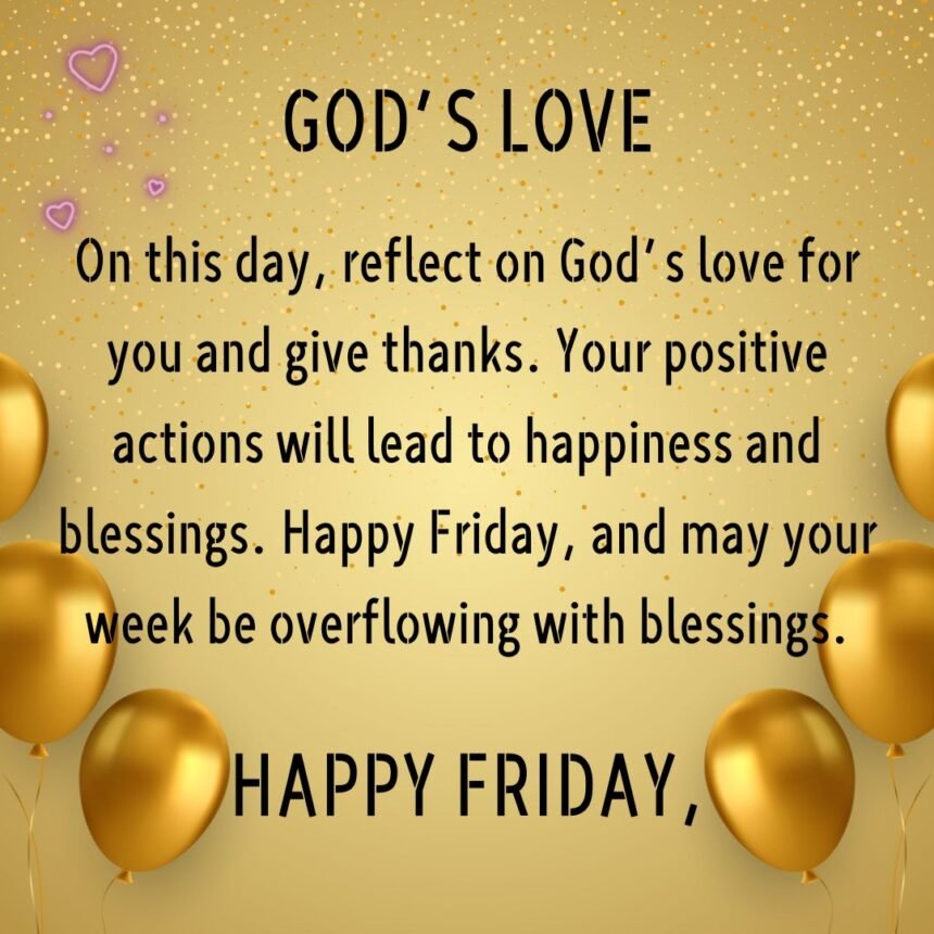 80+ Friday Morning Blessings to Kickstart Your Weekend