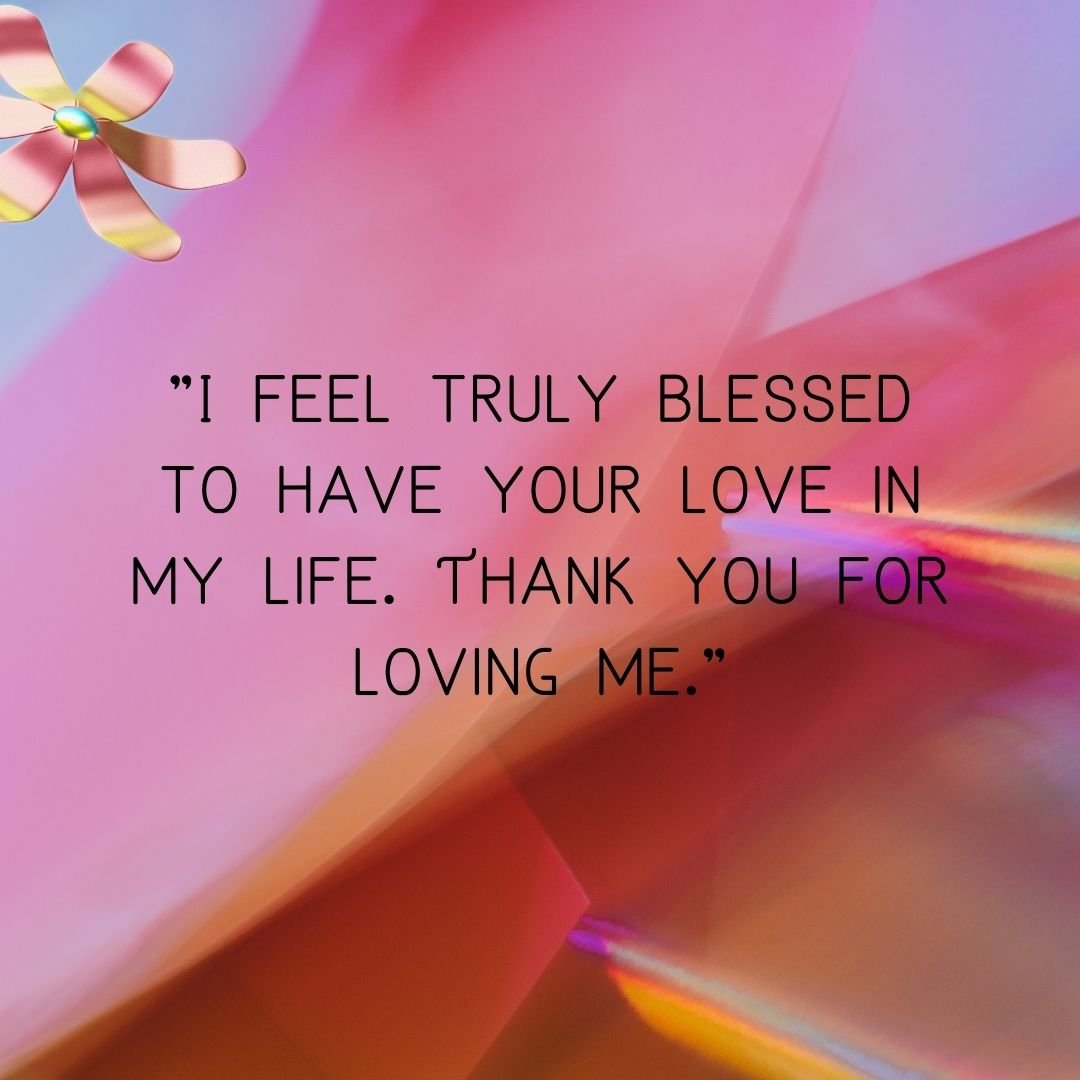 120+ Thank You for Loving Me Quotes to Touch Their Heart