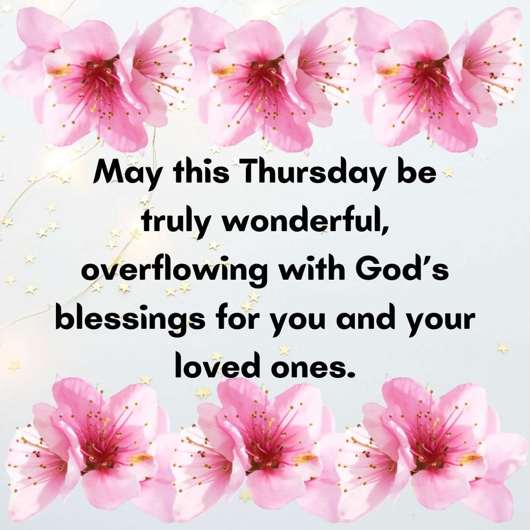 60+ Happy Thursday Blessings to Brighten Your Day