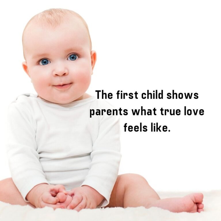 From Day One: 120+ First Born Quotes to Celebrate Your Eldest Child
