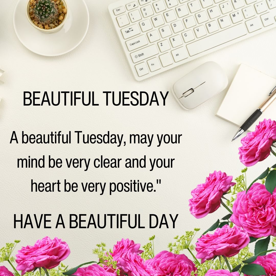 110+ Happy Tuesday Blessings Quotes, Prayers, and Images