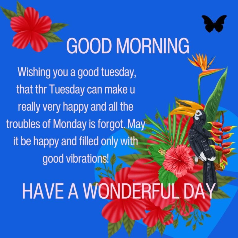 110+ Happy Tuesday Blessings Quotes, Prayers, and Images