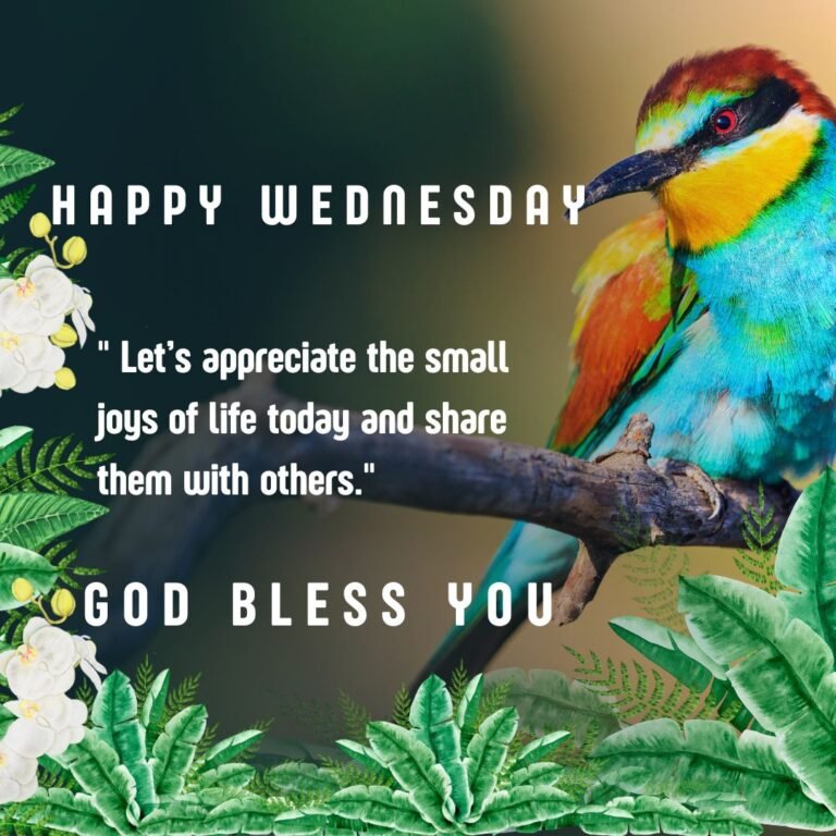 120+ Happy Wednesday Blessings, Quotes & Prayers to Inspire You