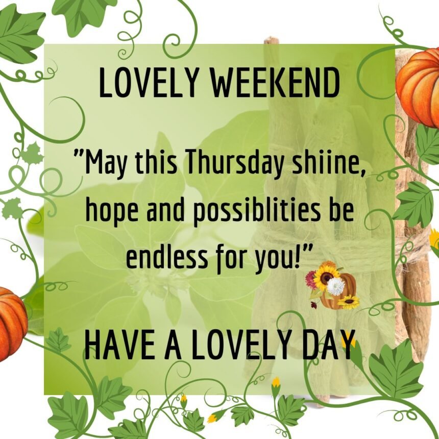 80+ Motivational Happy Thursday Images & Blessings