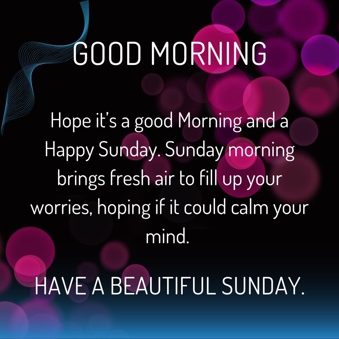 80+ Beautiful Sunday Blessings Quotes and Wishes