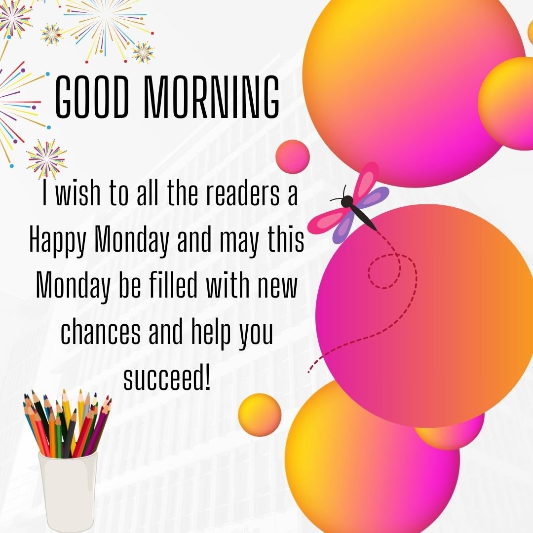 80+ Good Morning Monday Blessings To Start Your Week Right - Quote Nestle