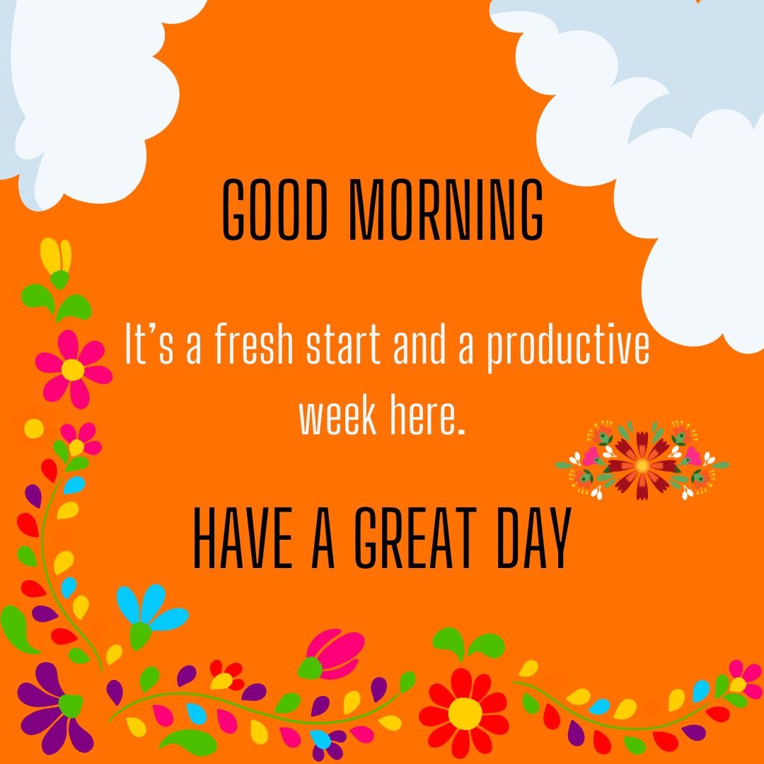 80+ Good Morning Monday Blessings To Start Your Week Right - Quote Nestle