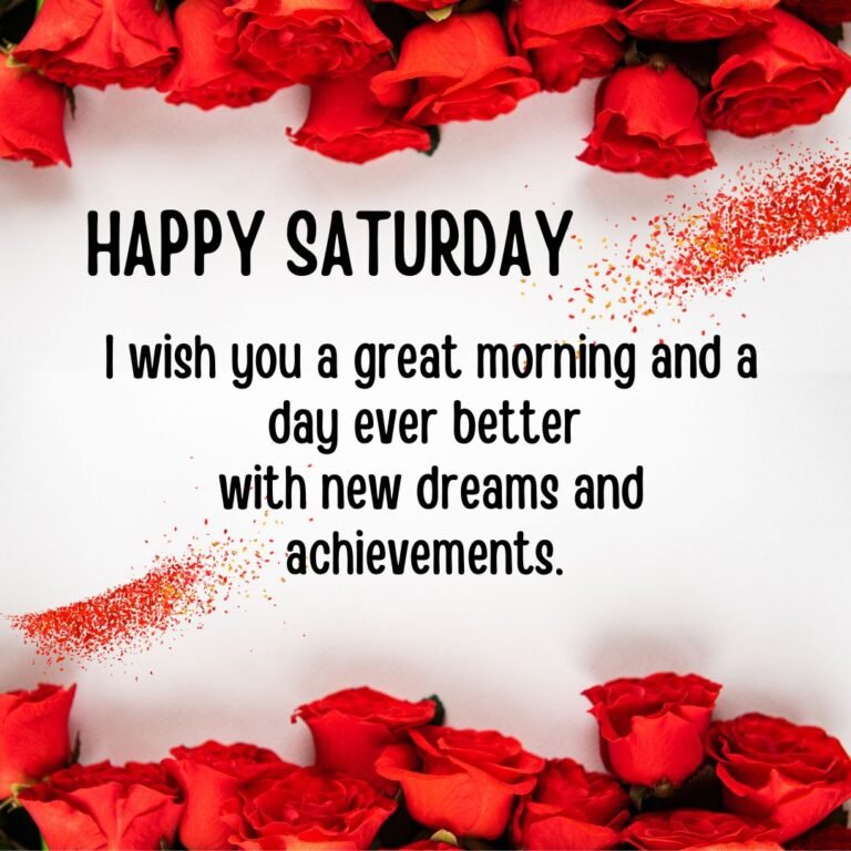 80+ Saturday Morning Blessings – Uplifting for the Weekend