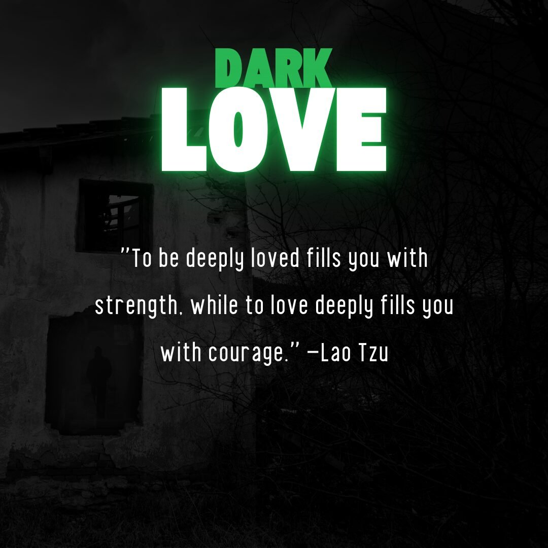 The Darker Side of Love: 110+ Dark Love Quotes