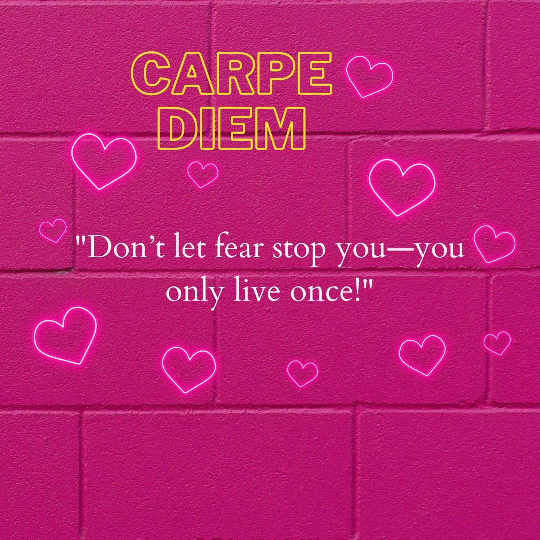 110+ Carpe Diem Quotes – You Only Live Once!