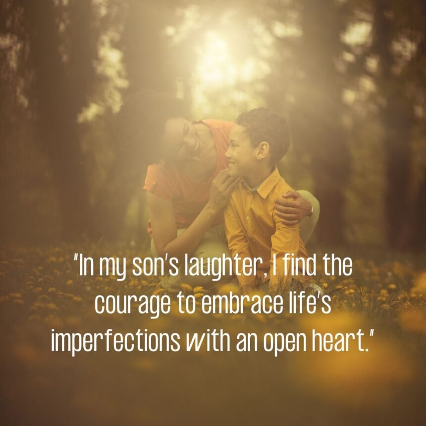 110+ My Son is My Strength Quotes for Proud Parents
