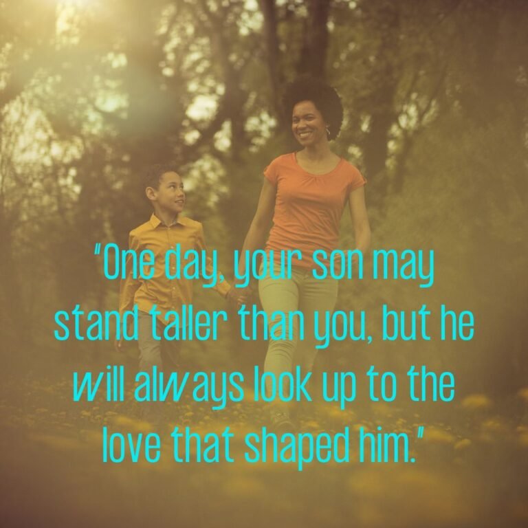 110+ My Son is My Strength Quotes for Proud Parents