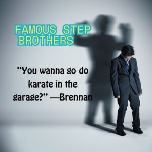 110+ Best Step Brothers Quotes – Hilarious & Iconic Lines